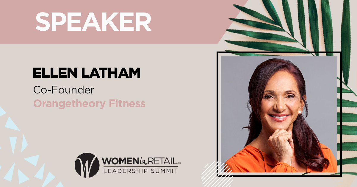 Let's Learn From Ellen Latham, Co-Founder of Orangetheory Fitness