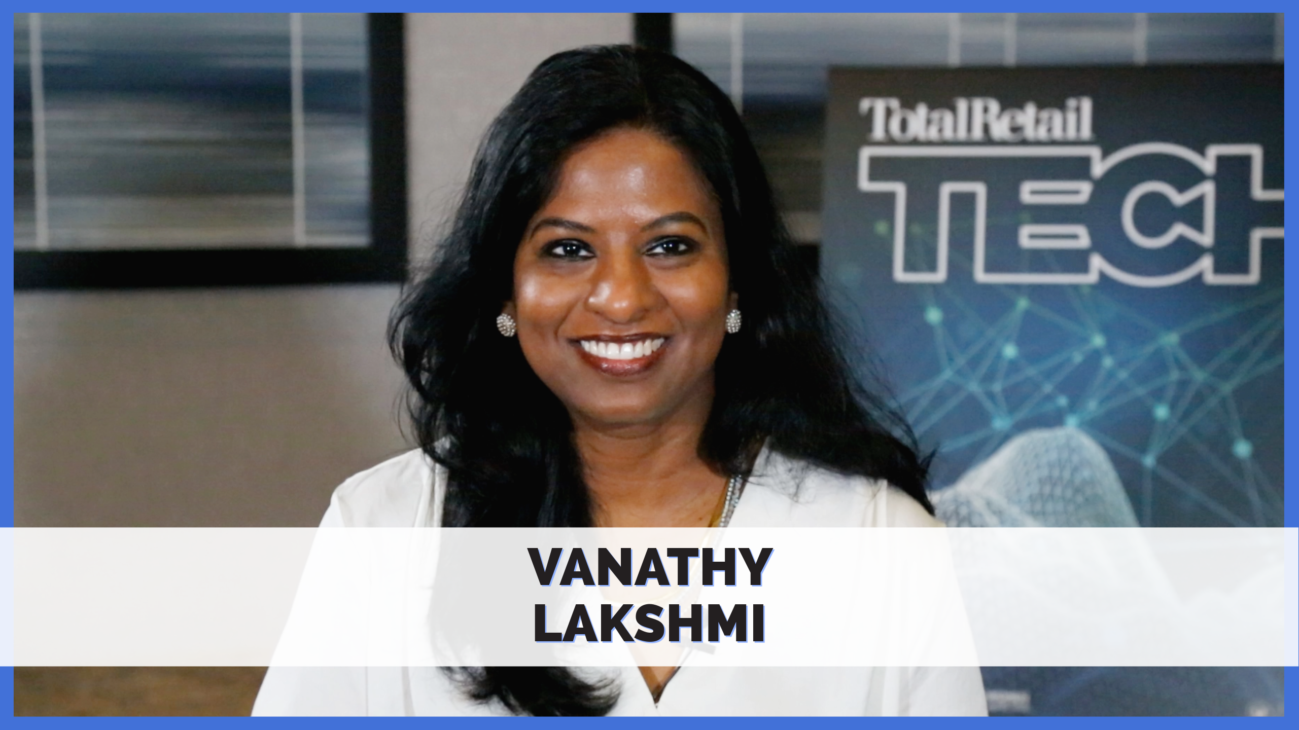 How Vanathy Lakshmi Connects People, Processes and Tech at JCPenney